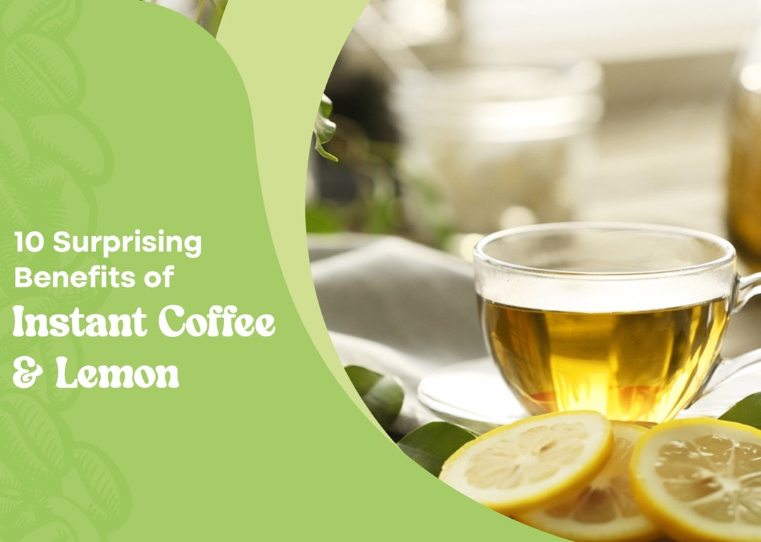 10 Surprising Benefits of Instant Coffee and Lemon | Greenbrrew